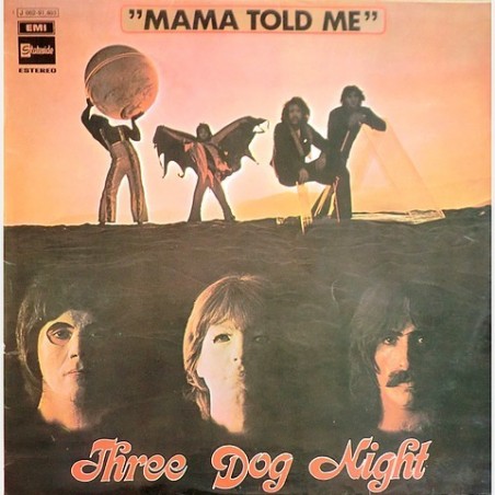 Three Dog Night - mama told me
