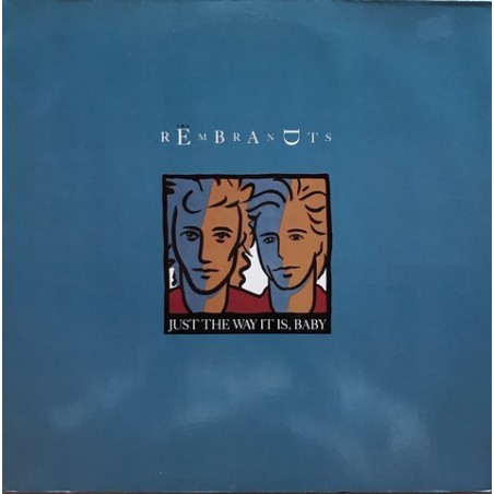 Rembrandts - Just The Way It Is, Baby